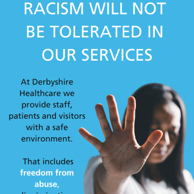 Racism will not be tolerated in our services :: Derbyshire Healthcare ...